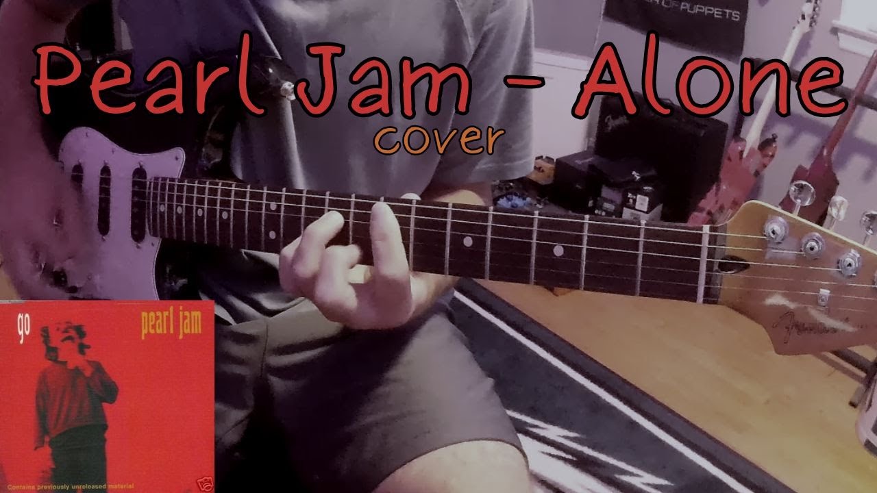 Pearl Jam - Alone (cover) - YouTube