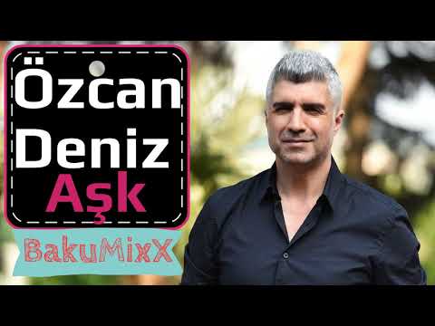Özcan Deniz - Aşk
