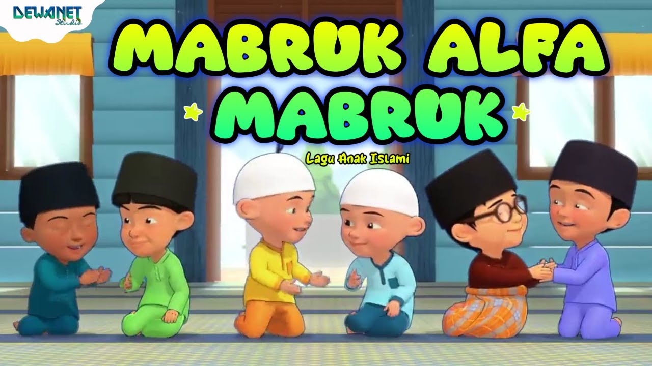 MABRUK ALFA MABRUK ( UPIN IPIN LAGU ANAK ISLAMI ) - YouTube