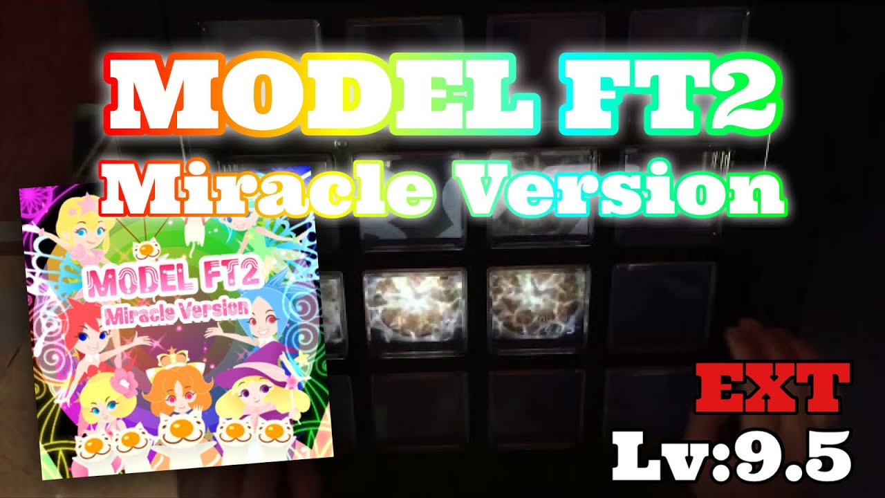 【jubeat festo】MODEL FT2 Miracle Version(EXT) EXC - YouTube