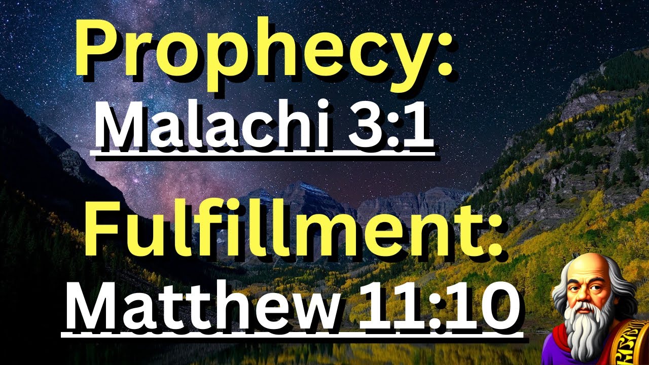 Prophecy: (Malachi 3:1) Fulfillment: (Matthew 11:10) "Unveiling John ...