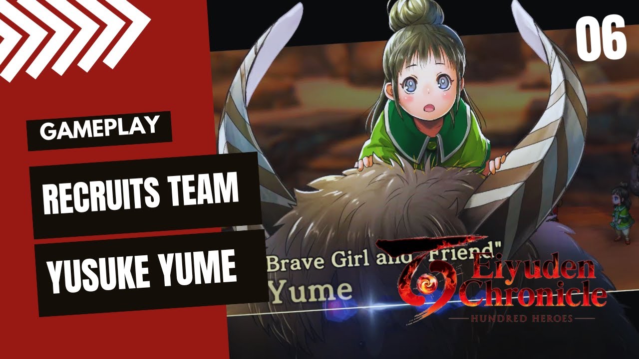 EIYUDEN CHRONICLE HUNDRED HEROES QUEST RECRUITS YUSUKE YUME GAMEPLAY ...