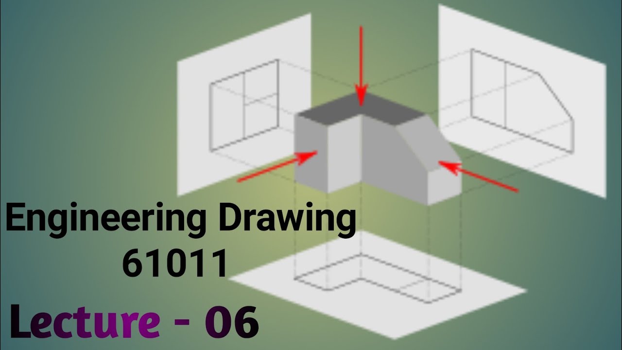 Engineering Drawing - 61011, Lecture -06 - YouTube