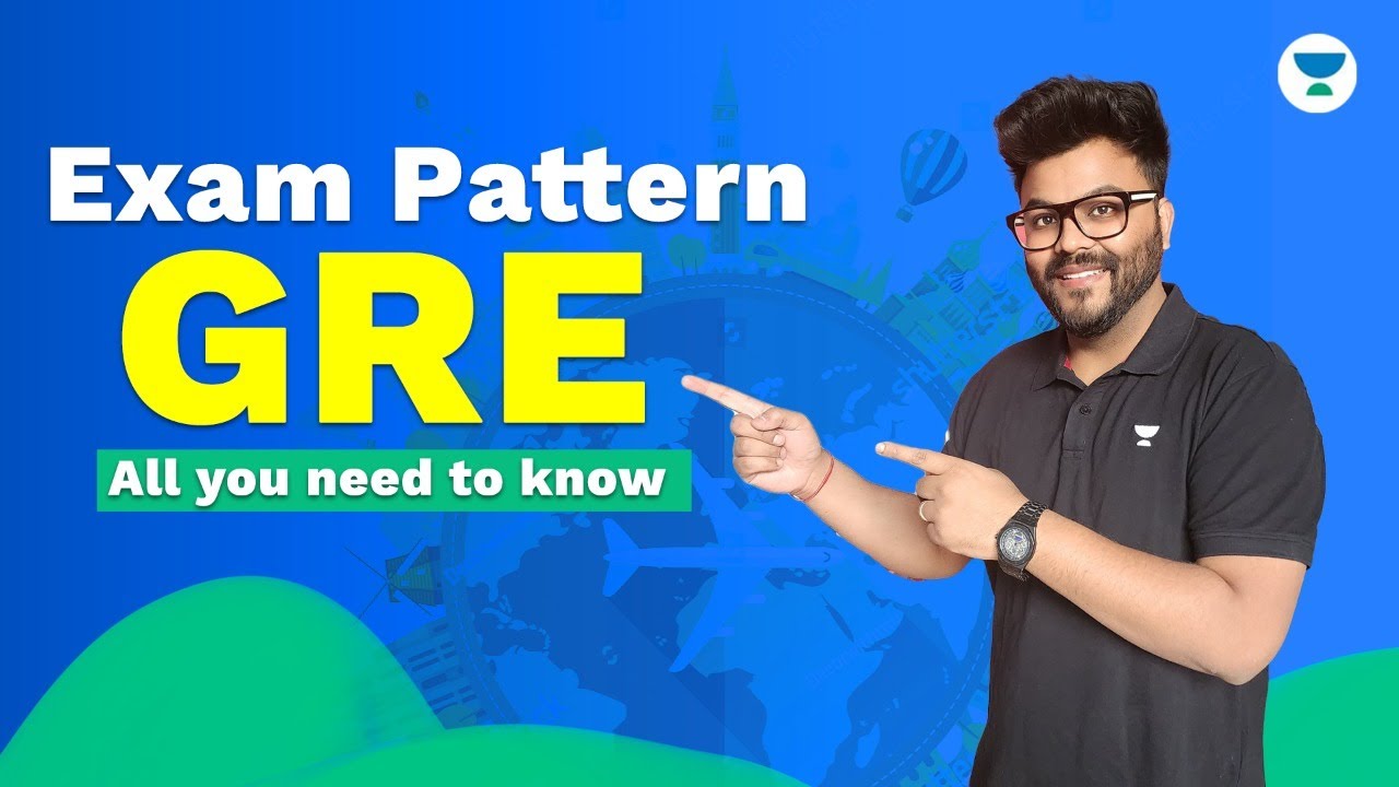 Uncovering the GRE Exam Pattern: The Essential Guide @unacademy - YouTube