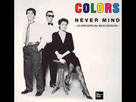 Colors – Never Mind (1985, Vinyl) - Discogs