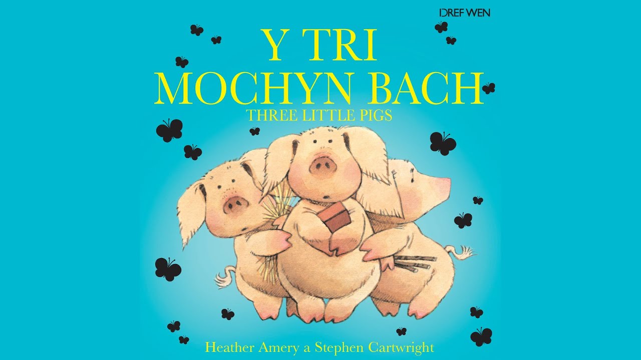 Amser Stori: Y Tri Mochyn Bach - YouTube