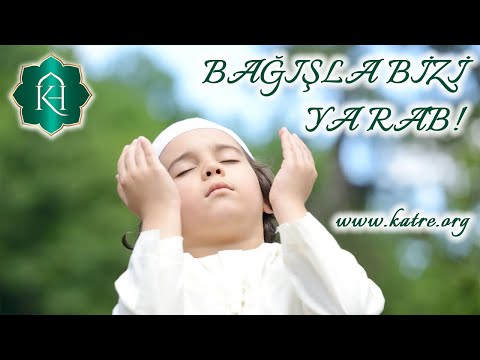 Bağışla Bizi Ya Rab! (Kaside-İlahi)