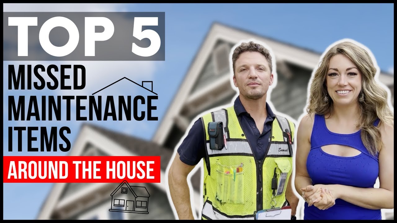 Top 5 most commonly missed maintenance items around the house - YouTube