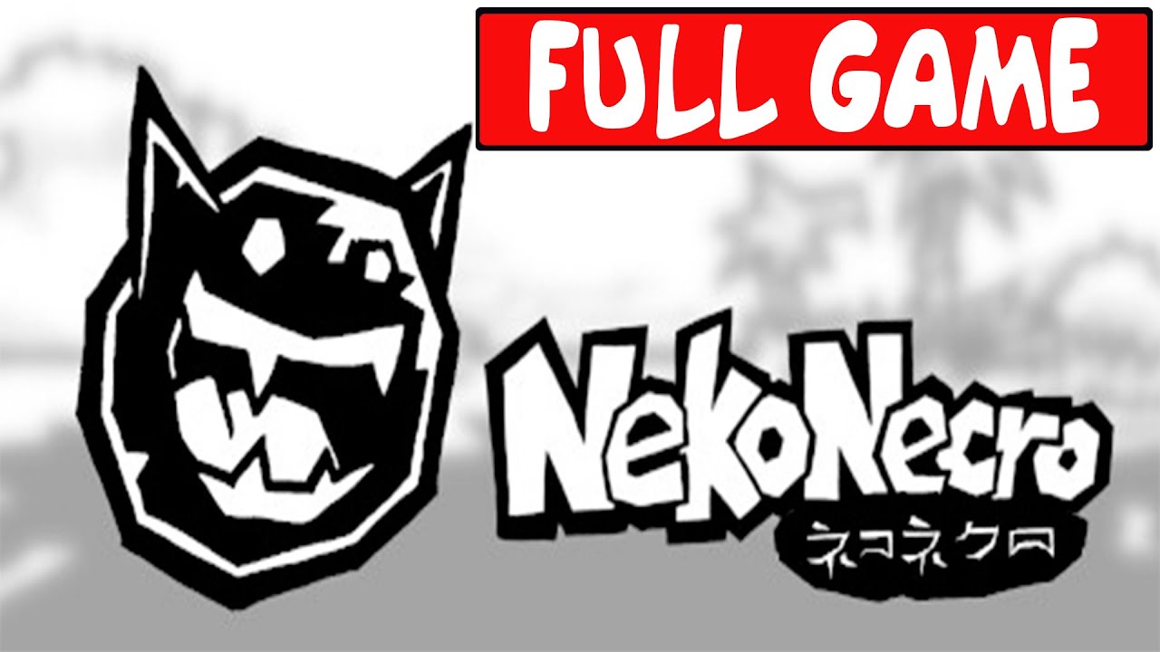 NekoNecro - (Gameplay) Playthrough Part 1 - YouTube