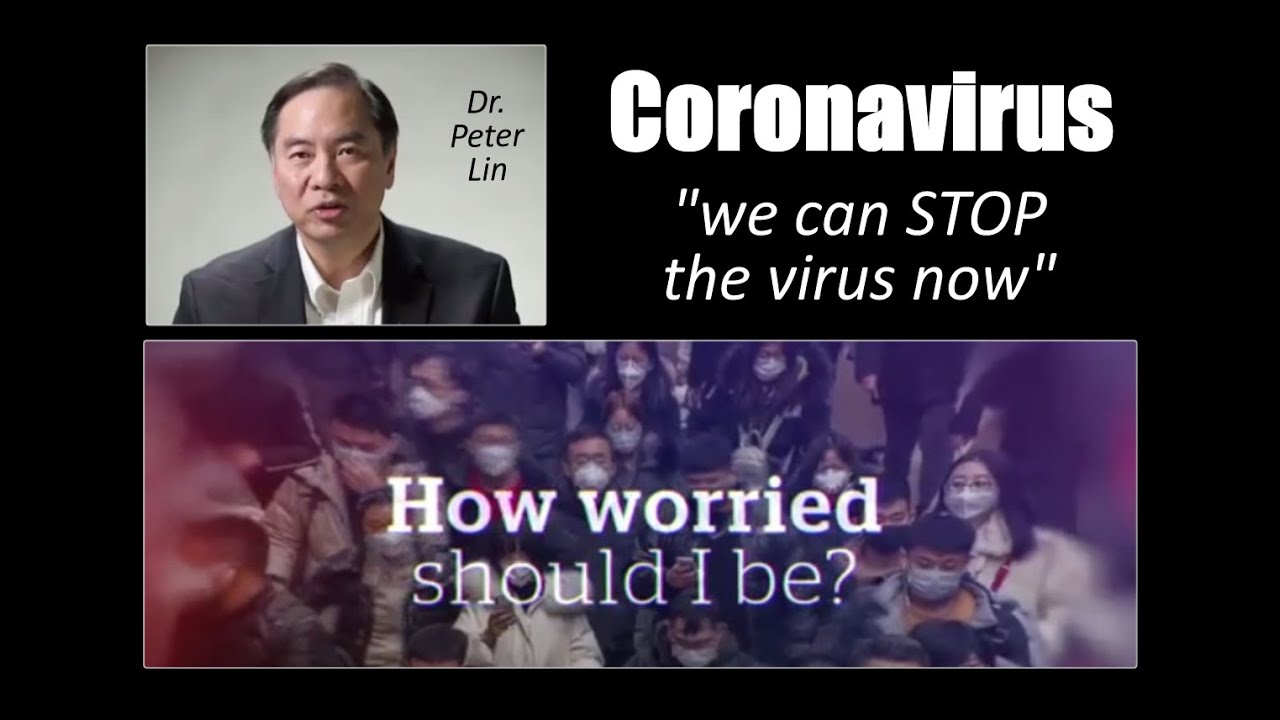 Coronavirus - Getting The Facts Straight - Dr Peter Lin - YouTube