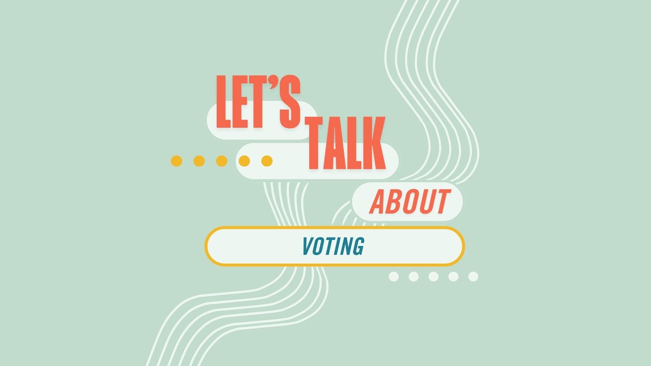 Let's Talk About: Voting - Part 2 (7.7.24) - 9am - YouTube