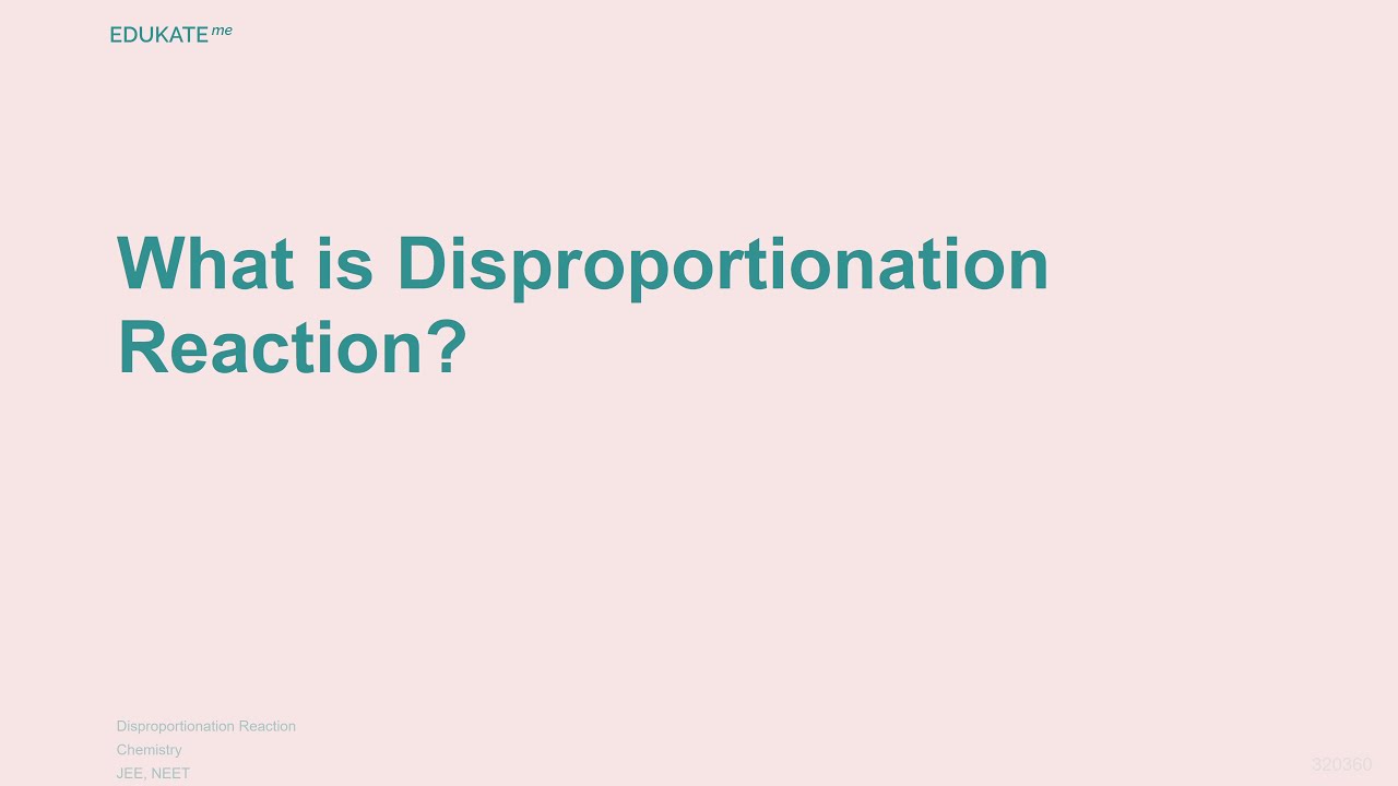 What is Disproportionation Reaction? - YouTube