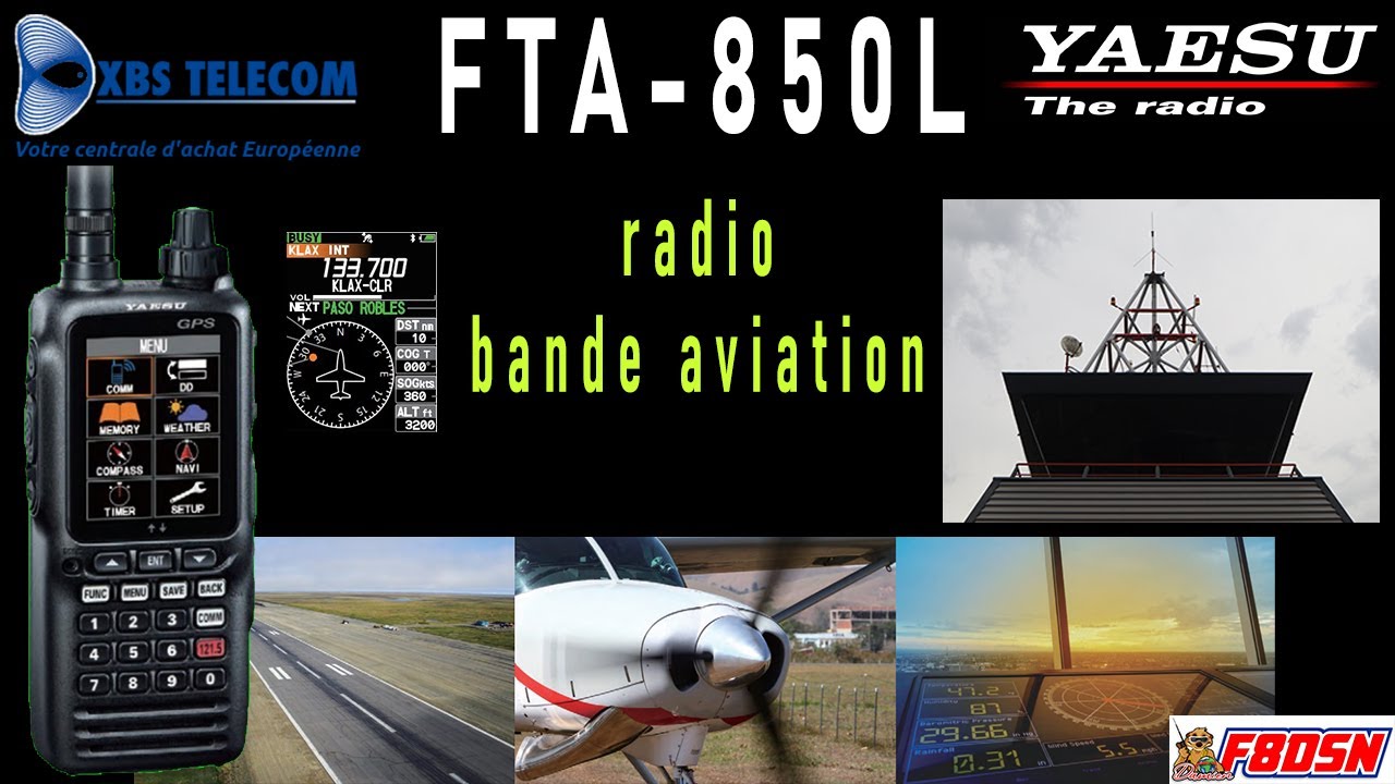 FTA-850L YAESU Emetteur récepteur aviation Présentation Essai Appairage ...