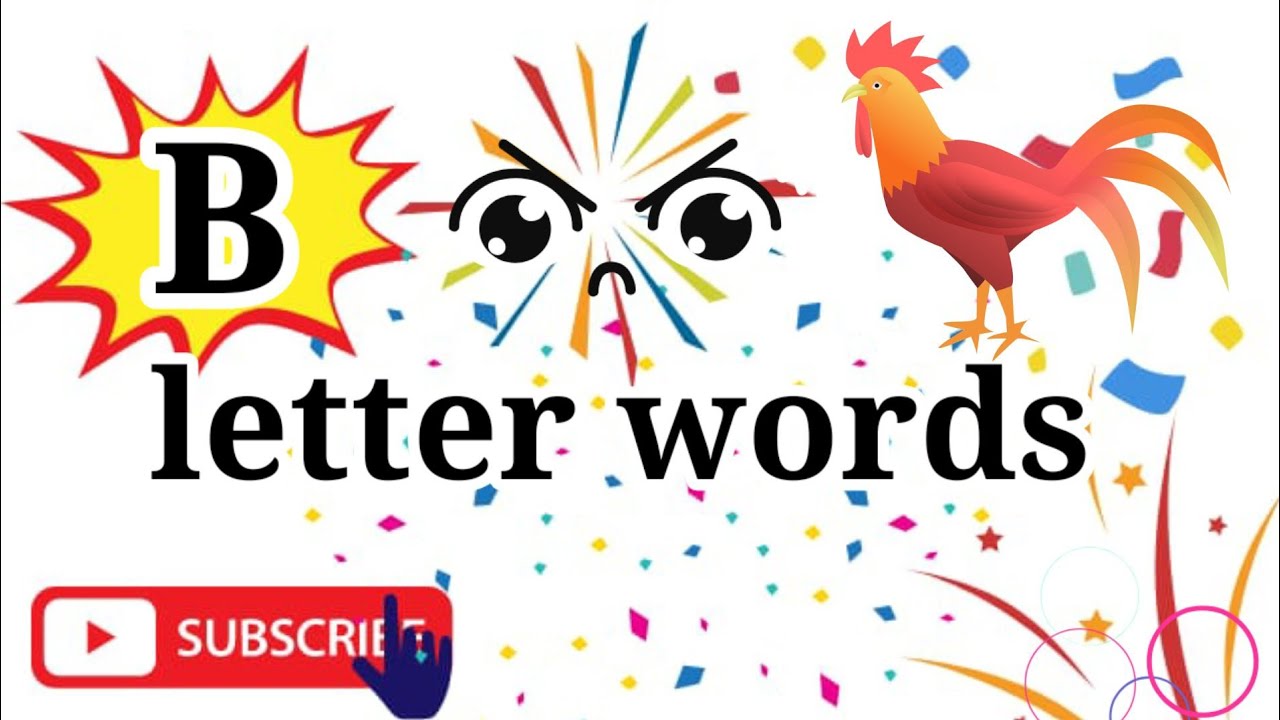 B letter, Three four and five letter words | from B. Cutie kids of ...