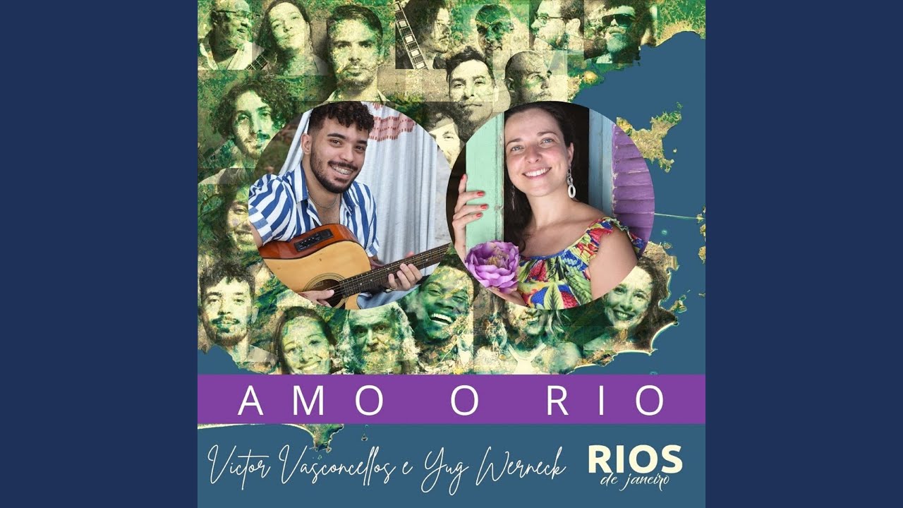 Amo o Rio (Rios de Janeiro) - YouTube