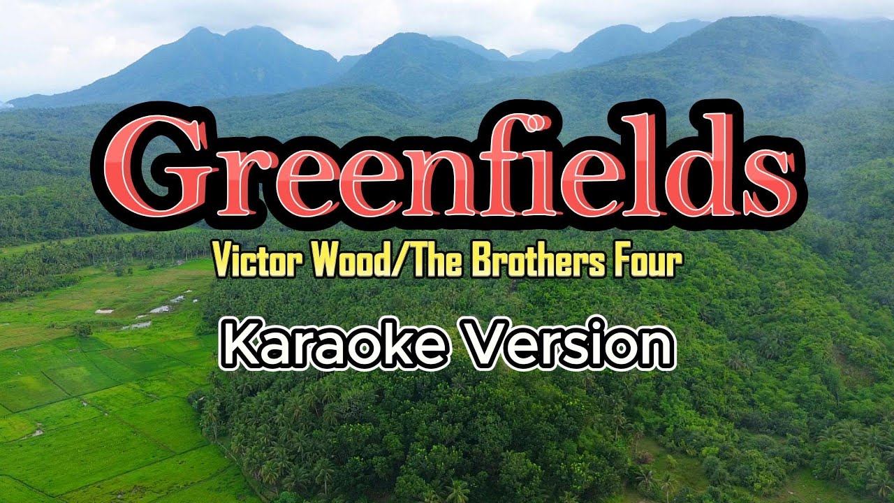 Greenfields karaoke (Victor Wood) - YouTube