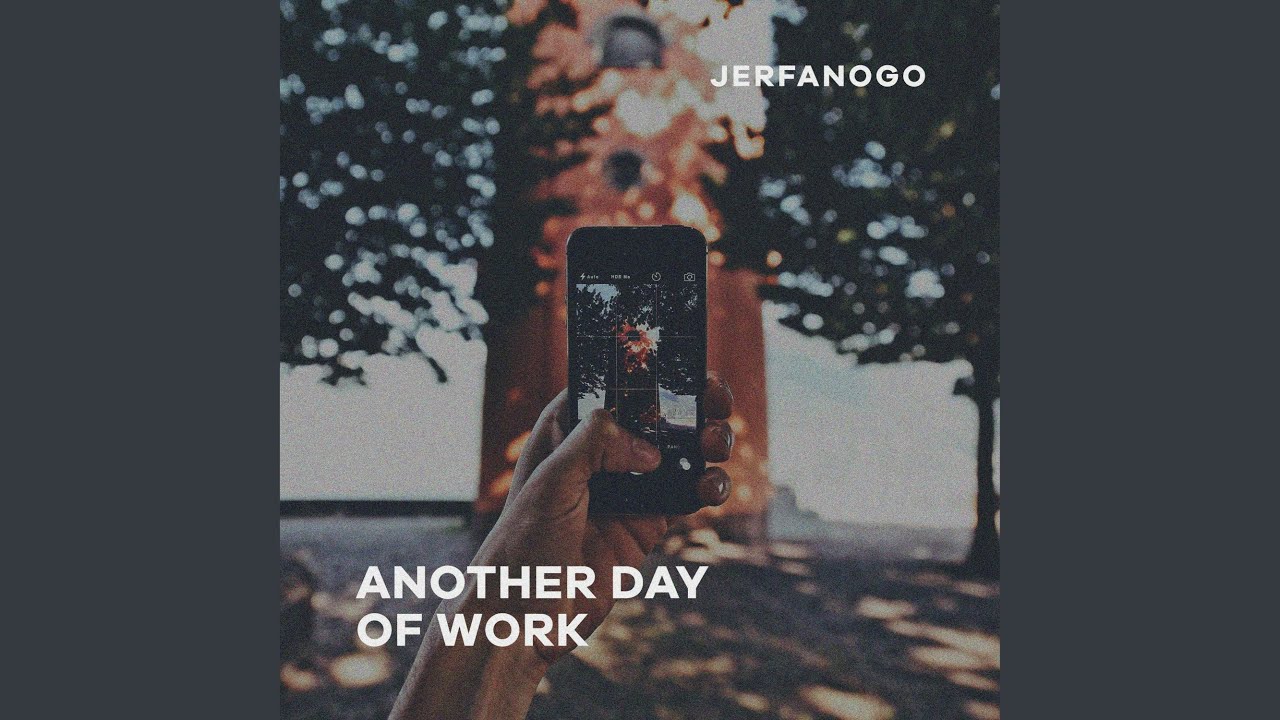 Another Day of Work - YouTube