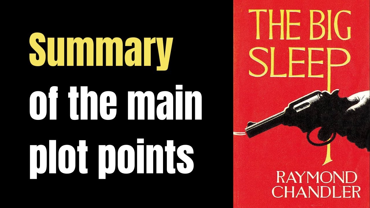 The Big Sleep by Raymond Chandler in 3 Minutes | Book Summary | The ...