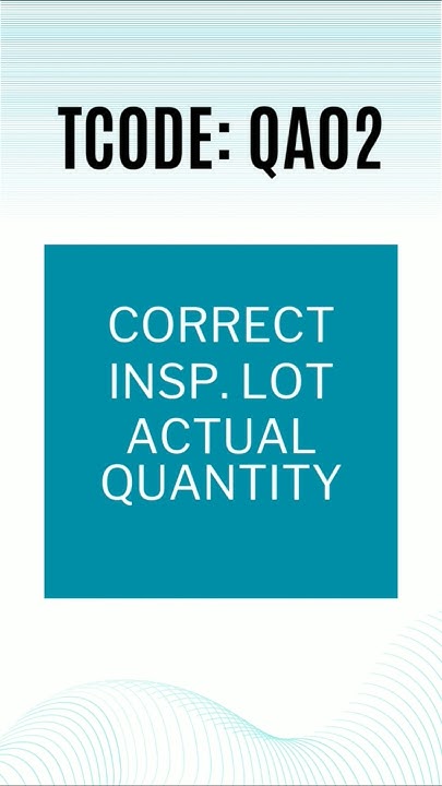 SAP QM | Correct Inspection Lot Actual Quantity | QA02 | SAP Quality Management - YouTube