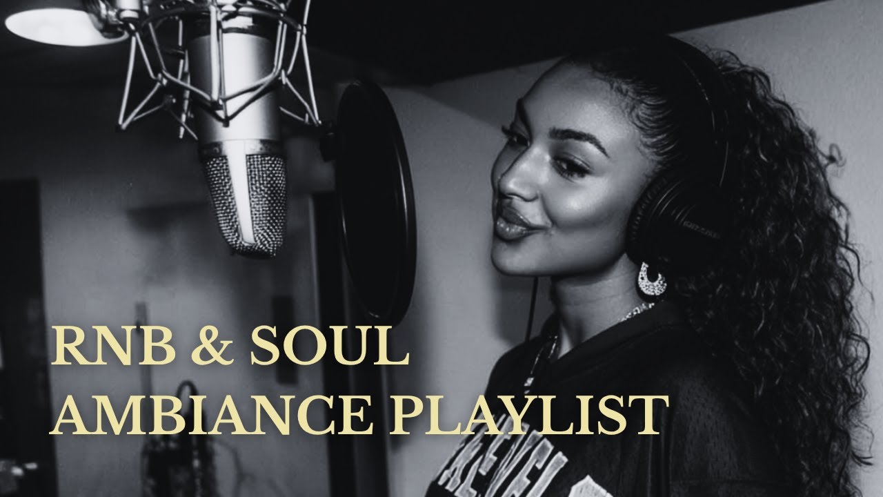R&B Playlist 2026 – Smooth Soul & Deep Feelings • New RnB songs 2026 ...