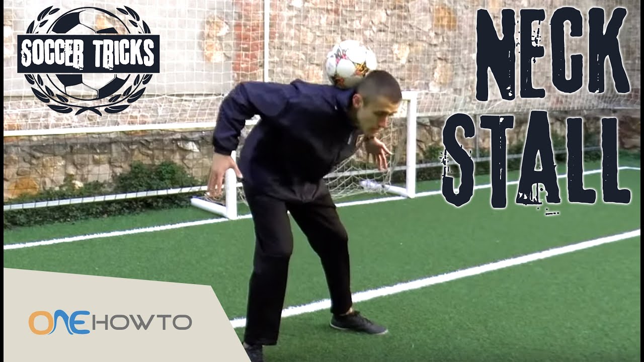 Soccer Tricks Tutorial: How To Do A Neck Stall - YouTube