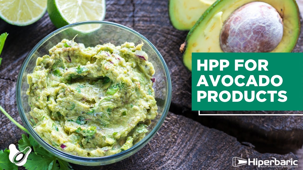 HPP for Avocado Products 101 - YouTube