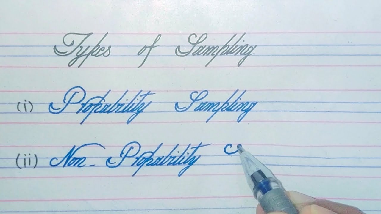 Beautiful cursive writing.||. Types of Sampling - YouTube