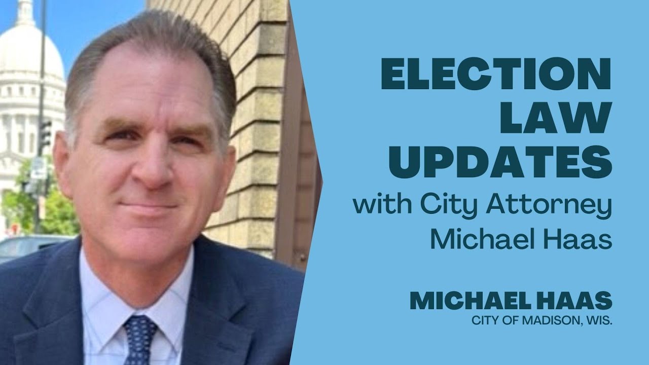 Election Law Updates With City Attorney Mike Haas - YouTube
