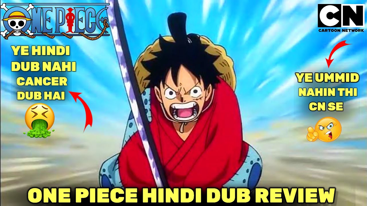 One Piece Hindi Dub Review | Worst Dub By Cartoon Network 🤮 | Bad ...
