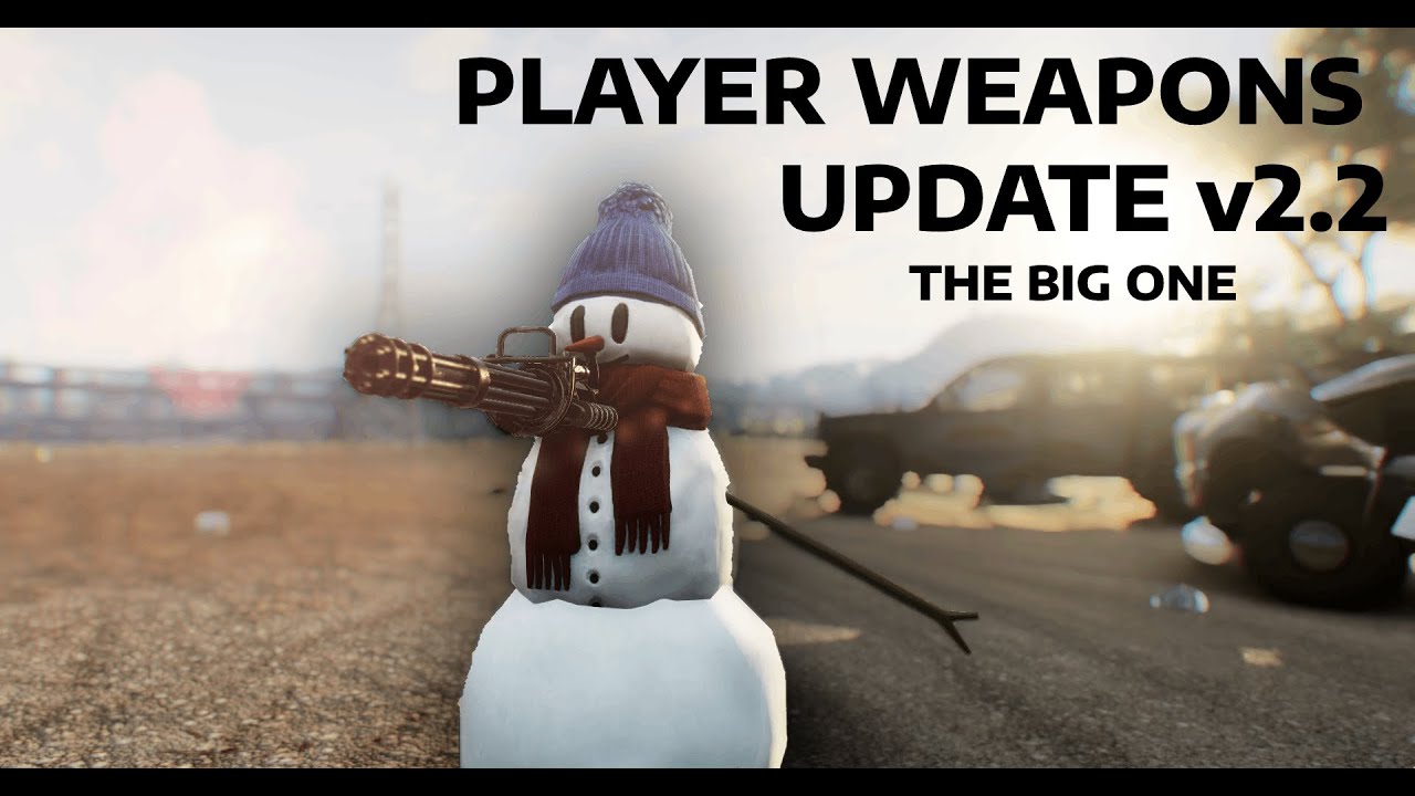 Player Weapons v2.2 Showcase - YouTube