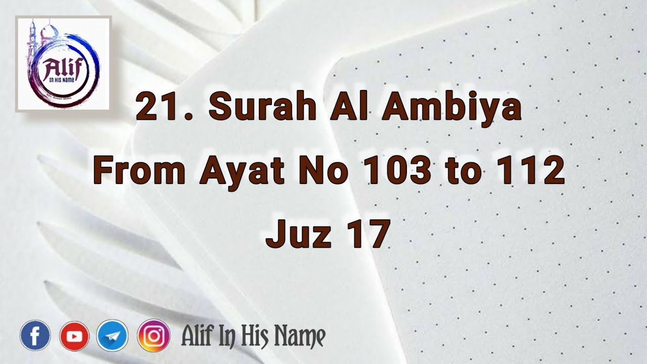 21 Surah Al Ambiya |Ayat 103-112| juz17 |word 2 word offline # ...