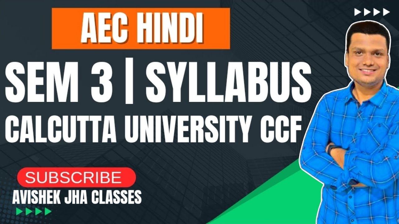 AEC Hindi Sem 3 Syllabus CCF | Ba/Bsc/Bcom | Free Classes | Calcutta University - YouTube