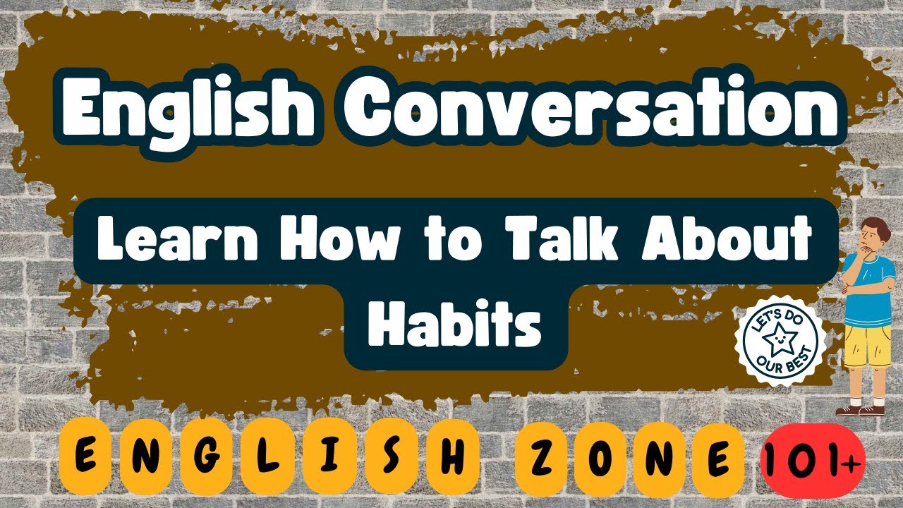 🎧English Conversation | Talking About Habits - YouTube