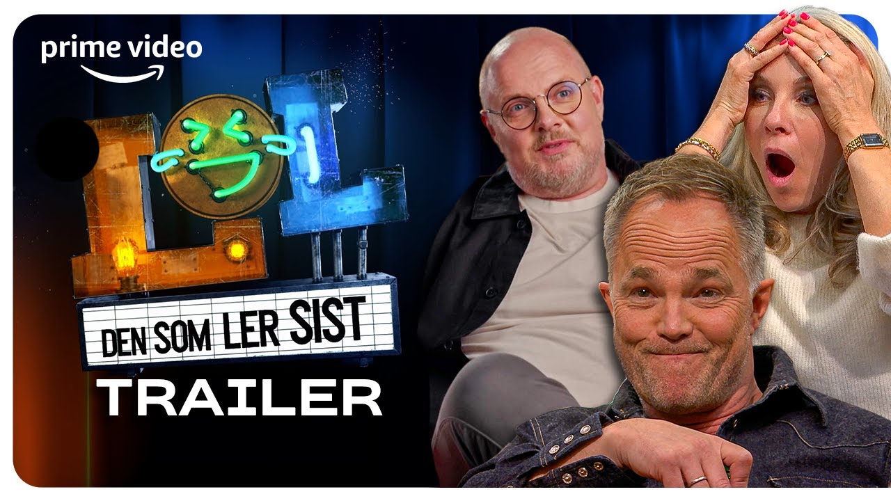 LOL: Den Som Ler Sist | Offisiell Trailer | Prime Video Norge - YouTube