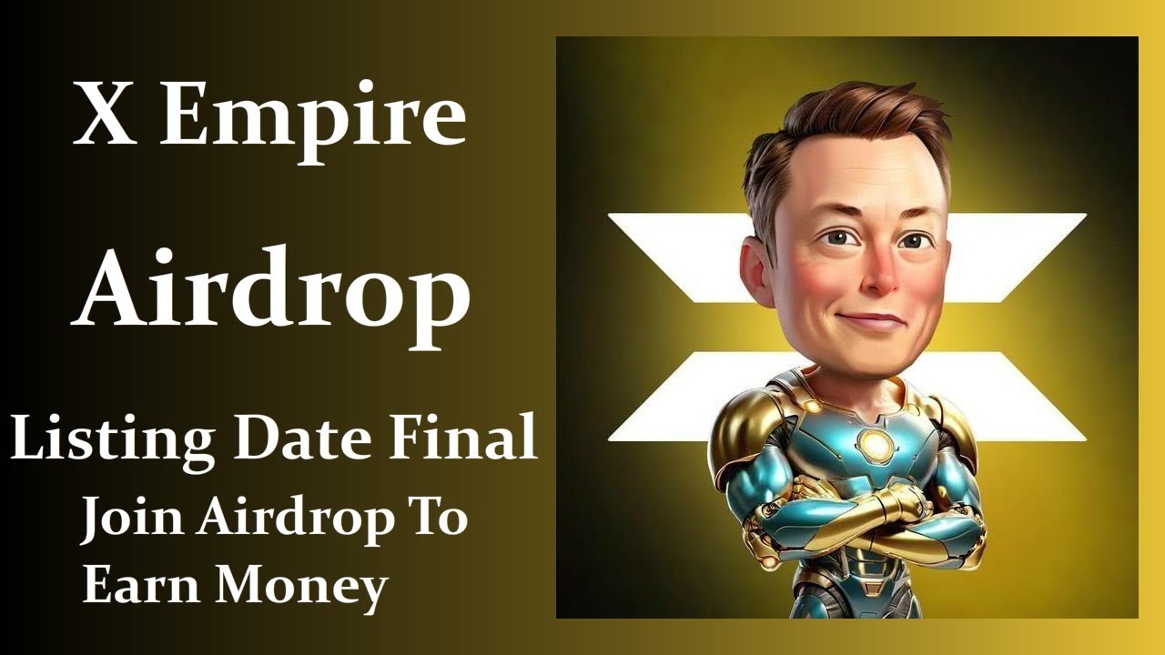 X Empire Tap To Earn Mining Project | X Empire TGE Listing Date Final ...