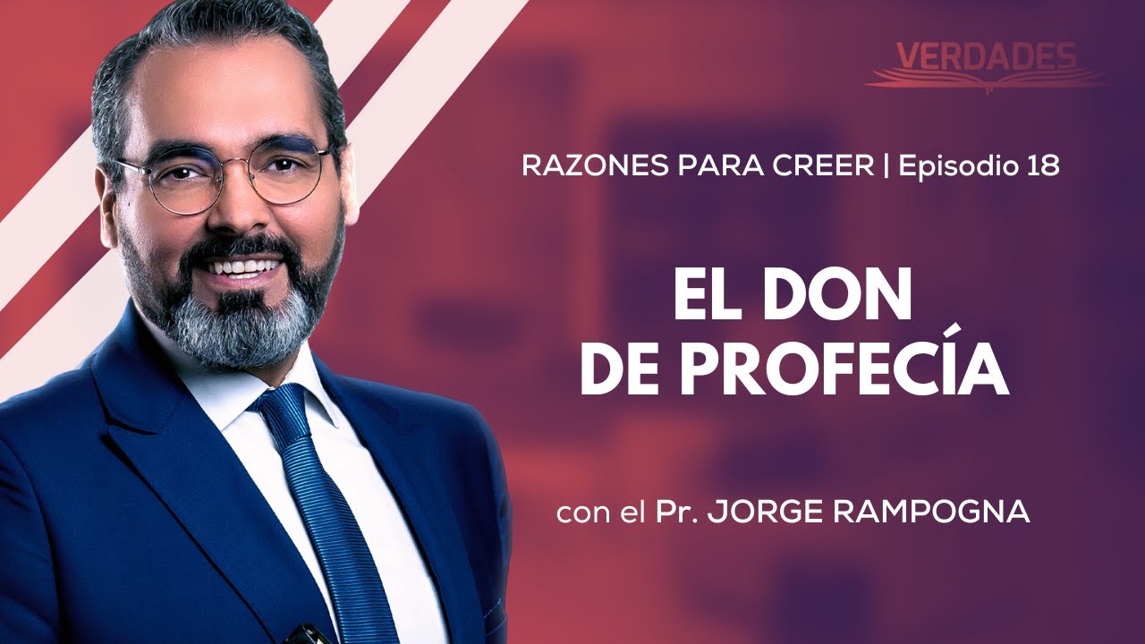 EL DON DE PROFECÍA | VERDADES | Pr. Jorge Rampogna - YouTube