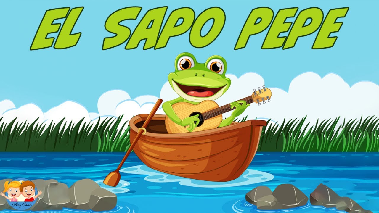 El Sapo Pepe Con Letra Youtube EL SAPO PEPE Cantamos Juntos