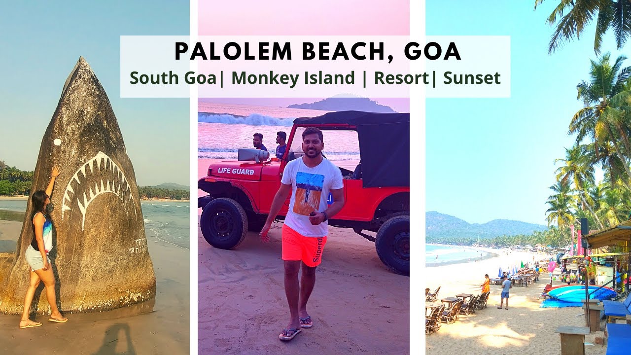 South Goa | Palolem Beach | Monkey Island | O3 Beach Resort - The Heart ...