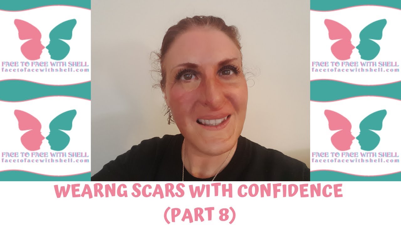 WEARING SCARS WITH CONFIDENCE (PART 8) - YouTube