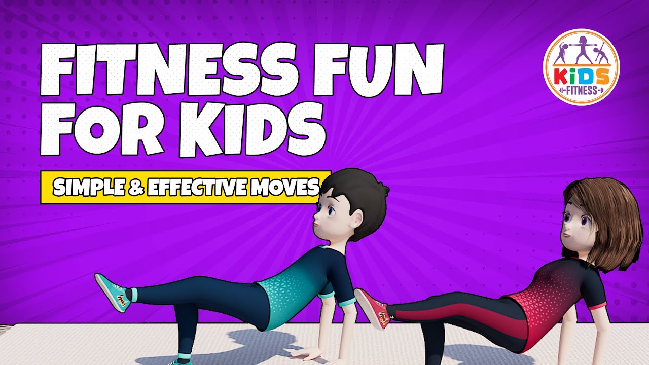 Fitness Fun for Kids | Simple & Effective Moves - YouTube