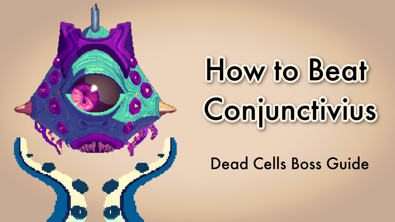 CONJUNCTIVIUS Guide - How YOU can BEAT and NO-HIT This Dead Cells Boss ...