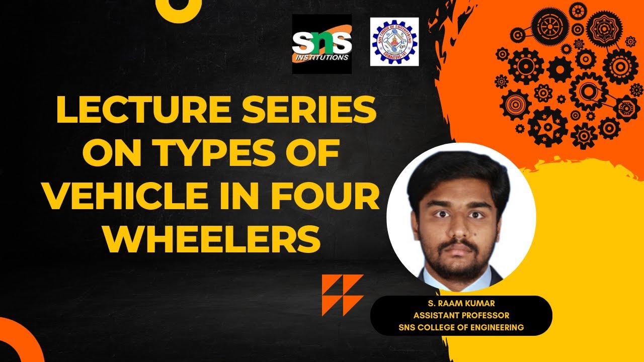 Lecture series on Types of Vehicles in Four Wheelers | S Raam Kumar ...