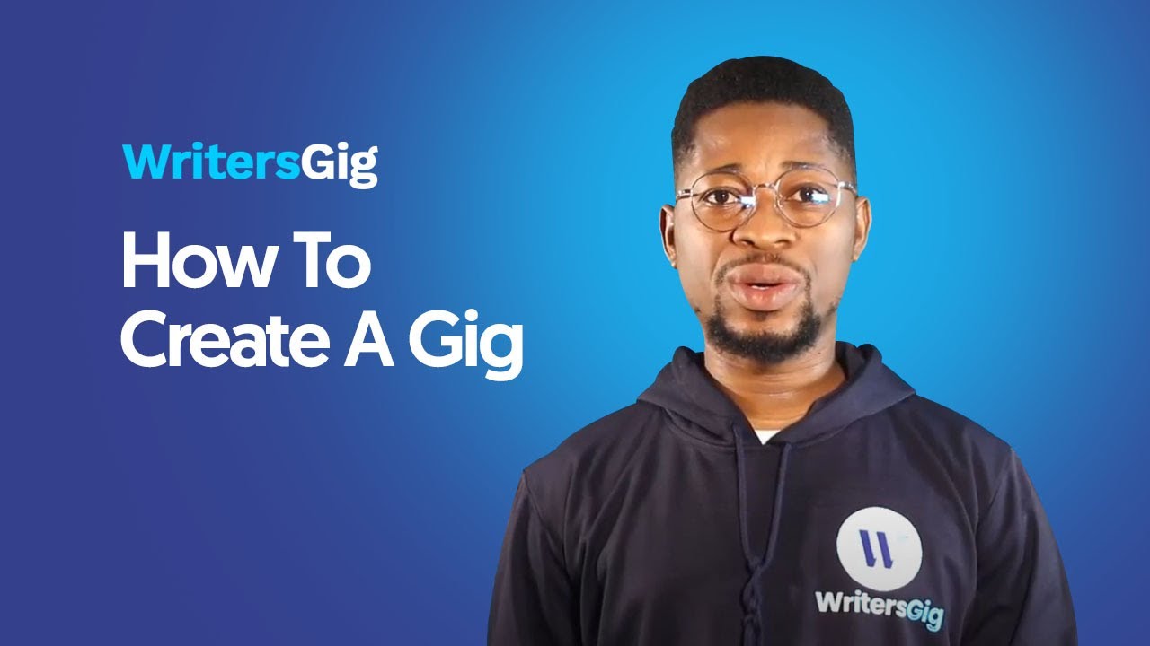 How To Create A Gig On WritersGig - YouTube