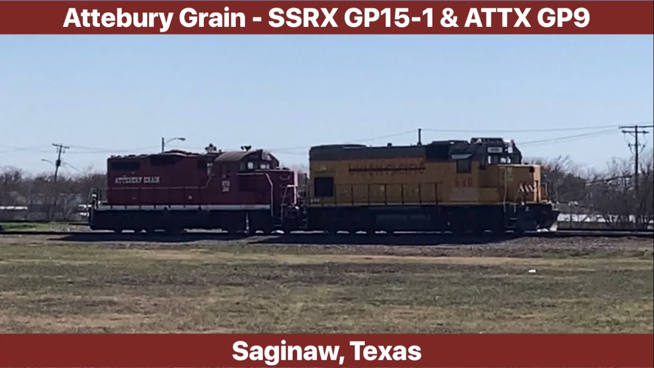 Attebury Grain Lite Engine Move at Saginaw, TX - Ft. SSRX GP15-1 & ATTX ...