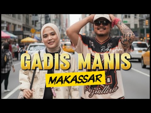 GADIS MANIS MAKASSAR | RIDHO JEKA FEAT MEI ANASEBE ( OFFICIAL MUSIC VIDEO )