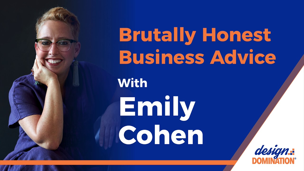 Brutally Honest Business Advice With Emily Cohen - YouTube