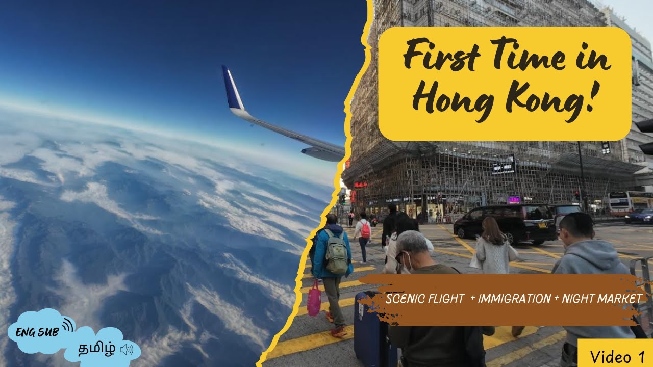 First Time Traveling to Hong Kong | Scenic Flight, Immigration ...