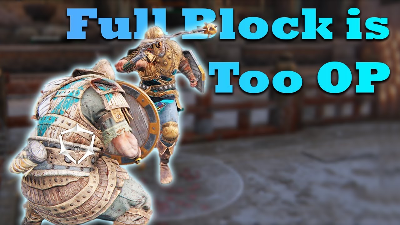 For Honor: Warlord's Full Block Stance Is Crazy Good [Ranked Duels ...