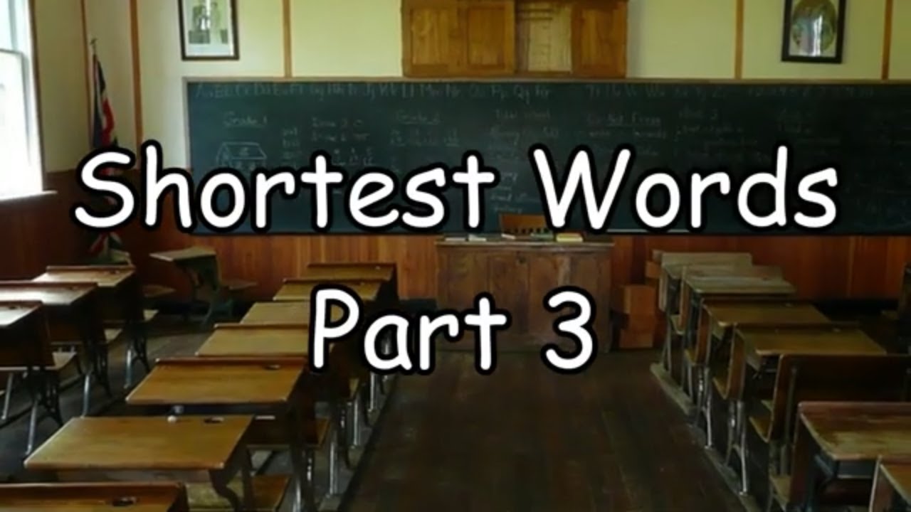 Shortest Words Part 3 - YouTube