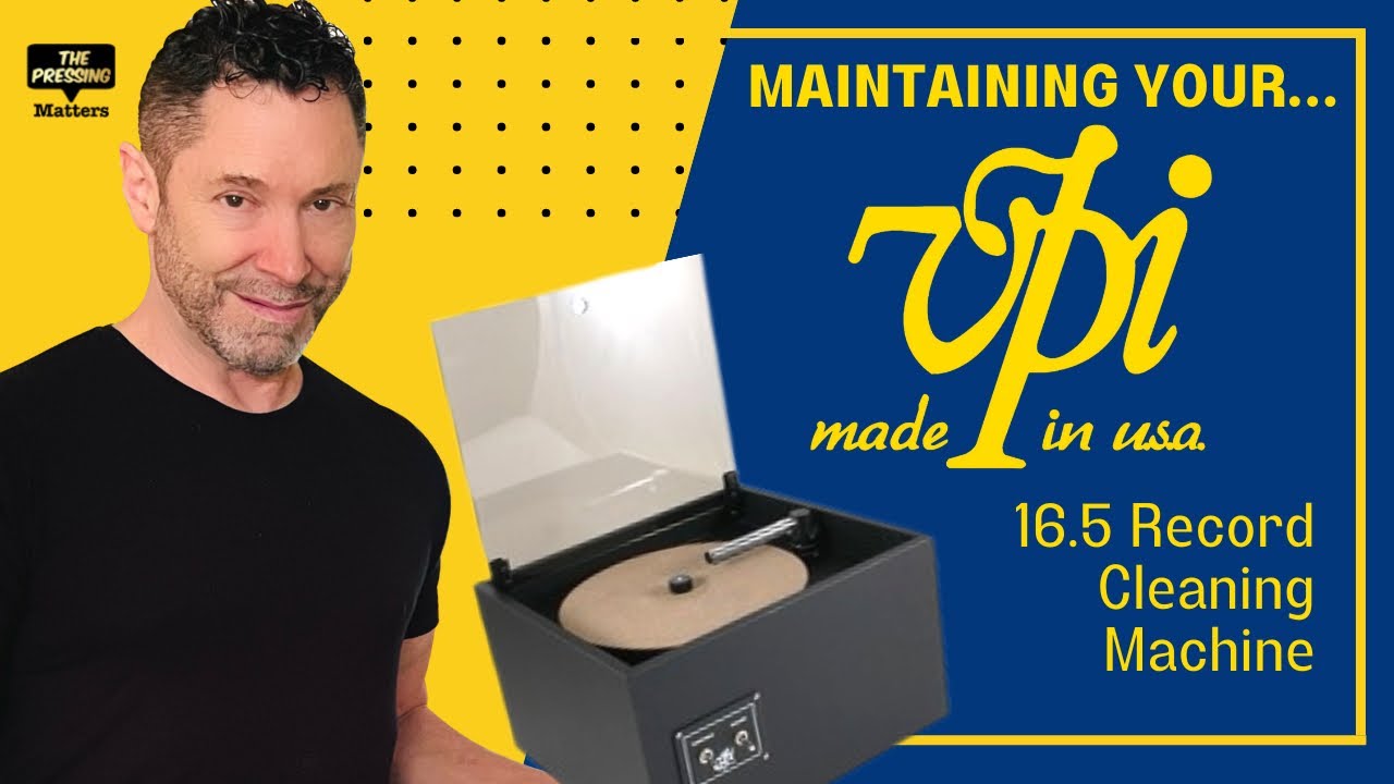 VPI 16.5 Record Cleaning Machine - Performing a general inspection and ...
